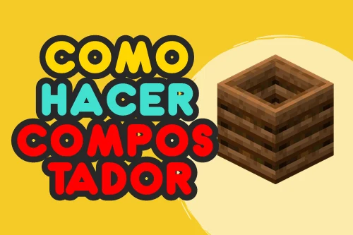 ¿Cómo se hace un compostador ️ en Minecraft?