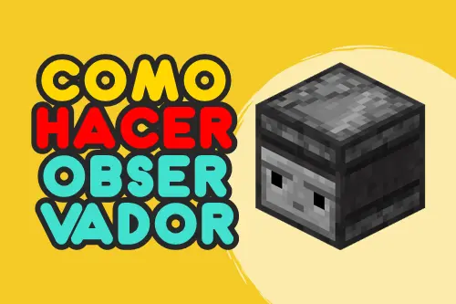 ¿Cómo se hace el observador ️ en Minecraft?